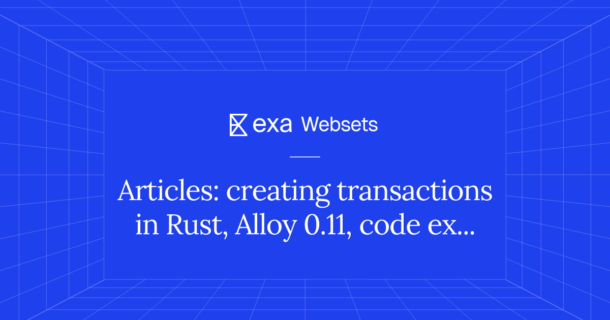 5 Articles Creating Transactions In Rust Alloy 011 Code Examples