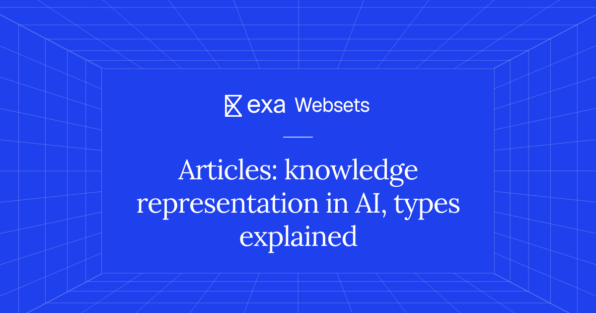 5 Articles: knowledge representation in AI, types explained | Exa Websets