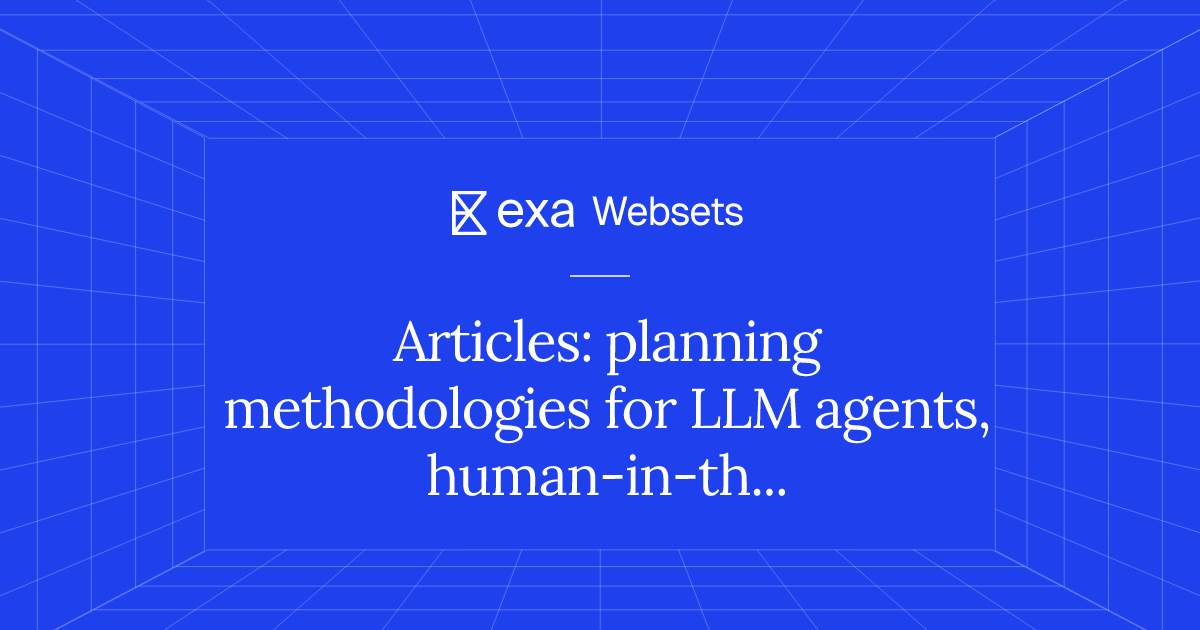 5 Articles: planning methodologies for LLM agents, human-in-the-loop ...