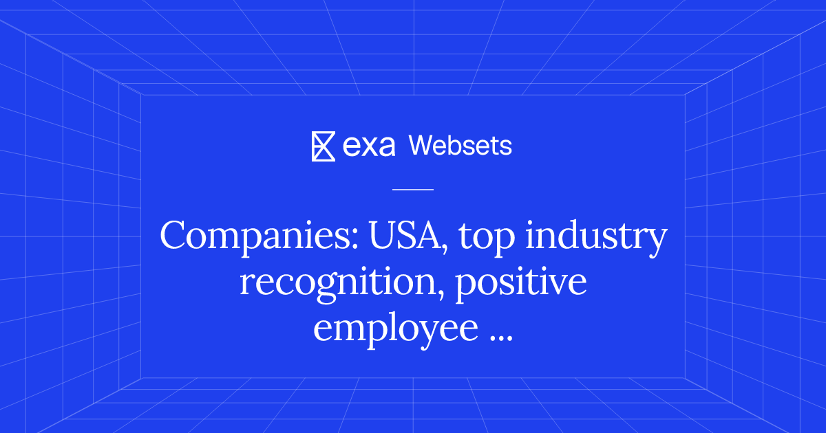 5 Companies: USA, top industry recognition, positive employee reviews ...