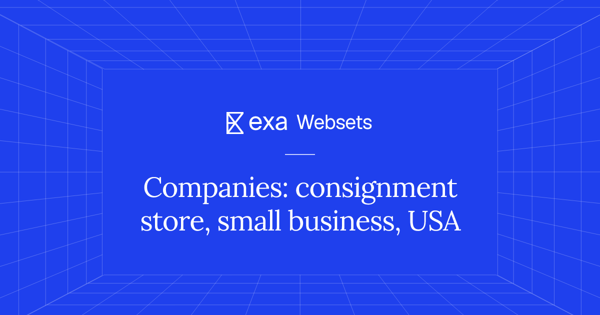 5 Companies: consignment store, small business, USA | Exa Websets