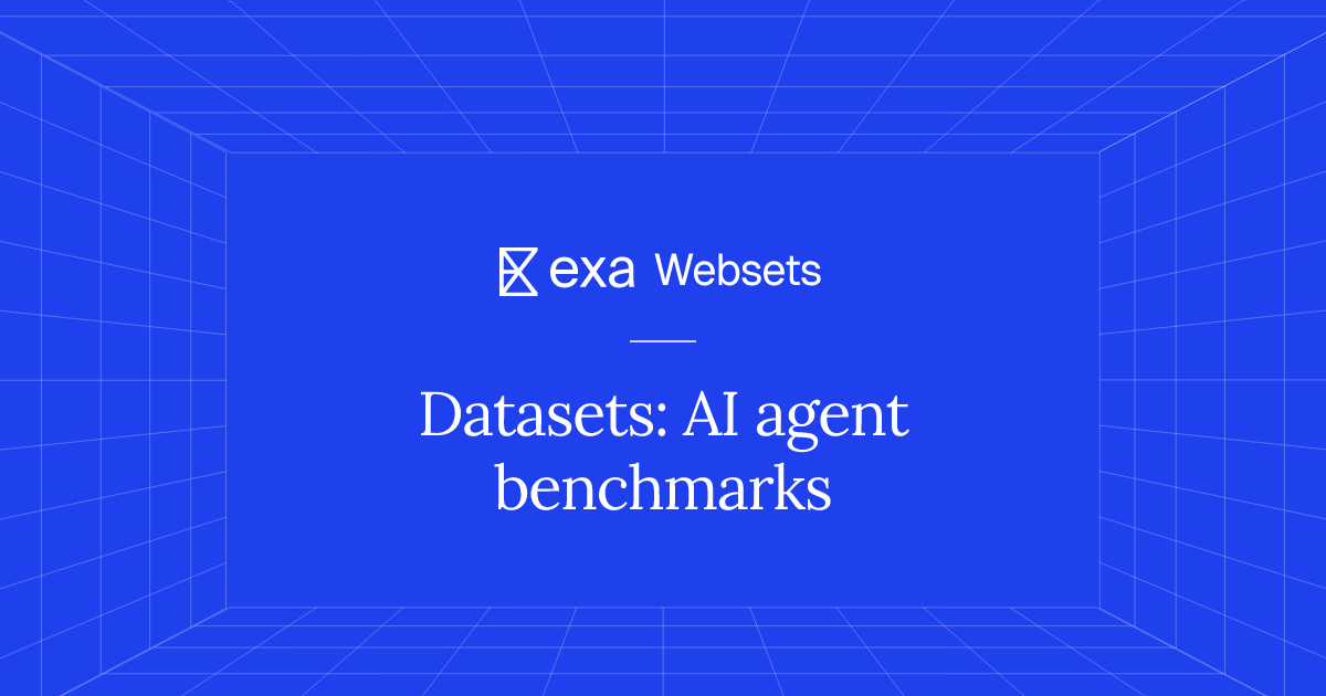 10 Datasets: AI agent benchmarks | Exa Websets