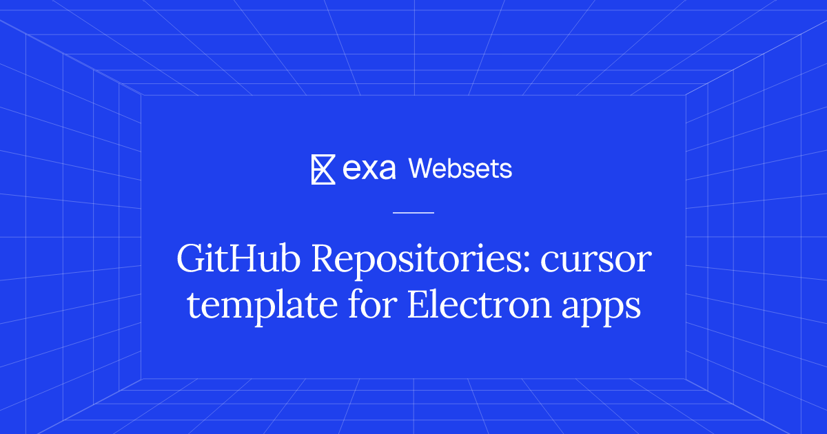 5 GitHub Repositories: cursor template for Electron apps | Exa Websets
