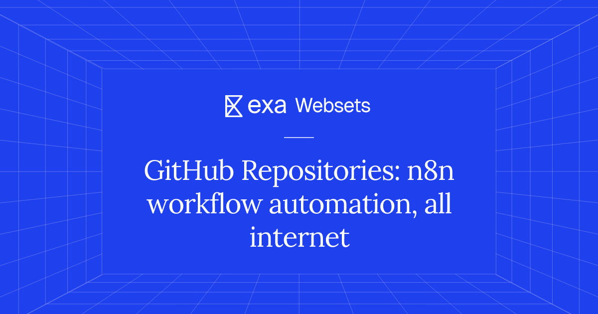 5 GitHub Repositories: n8n workflow automation, all internet | Exa Websets