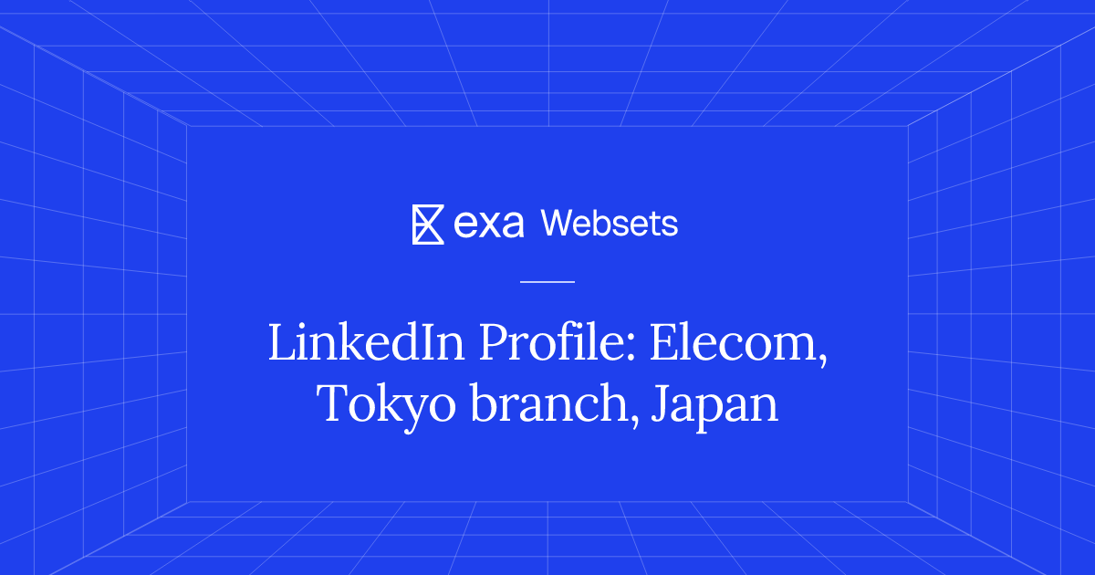 5 LinkedIn Profile: Elecom, Tokyo branch, Japan | Exa Websets