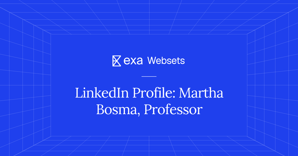 5 LinkedIn Profile: Martha Bosma, Professor | Exa Websets