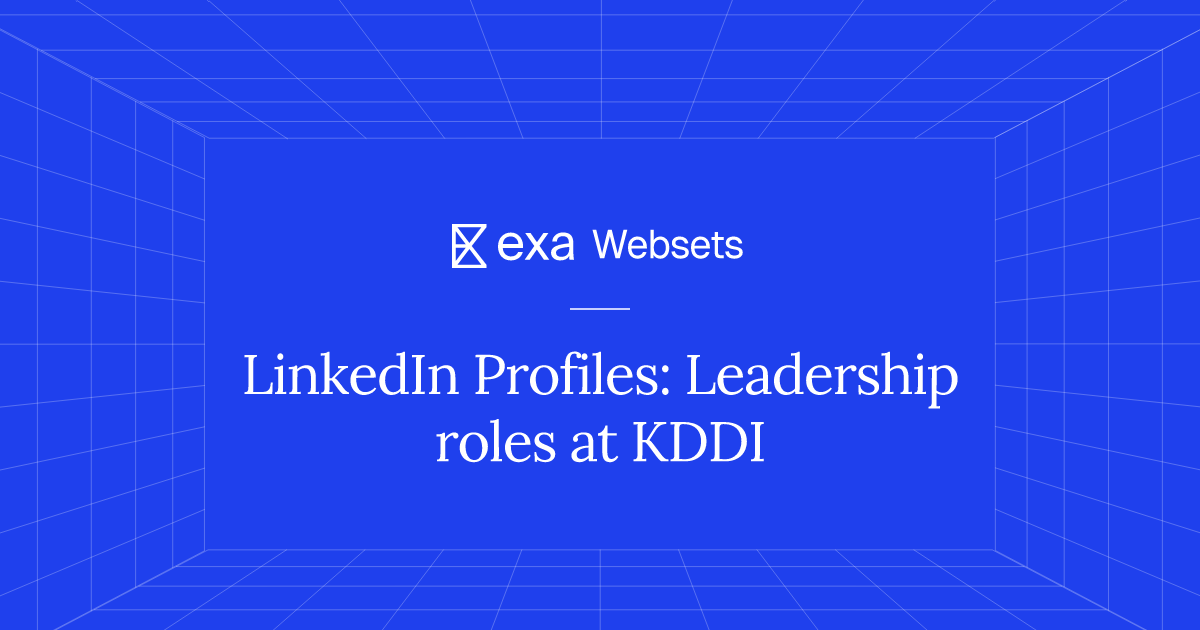5 LinkedIn Profiles: Leadership roles at KDDI | Exa Websets