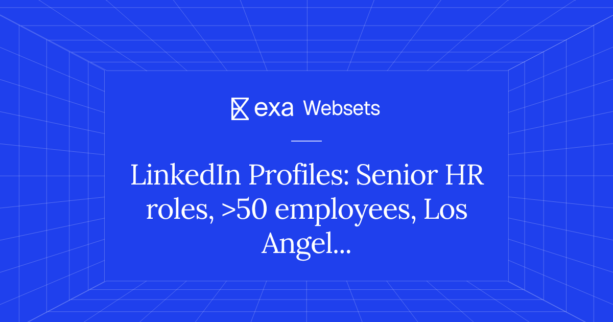 5 LinkedIn Profiles: Senior HR roles, >50 employees, Los Angeles | Exa ...
