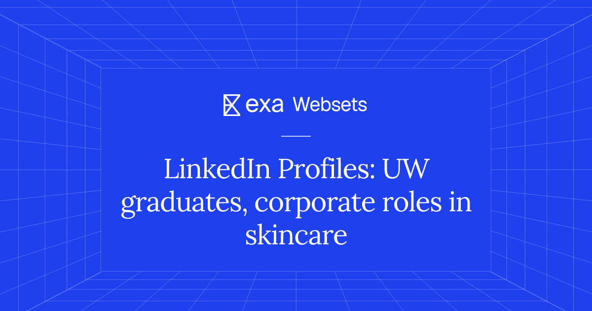10 LinkedIn Profiles: UW graduates, corporate roles in skincare | Exa ...