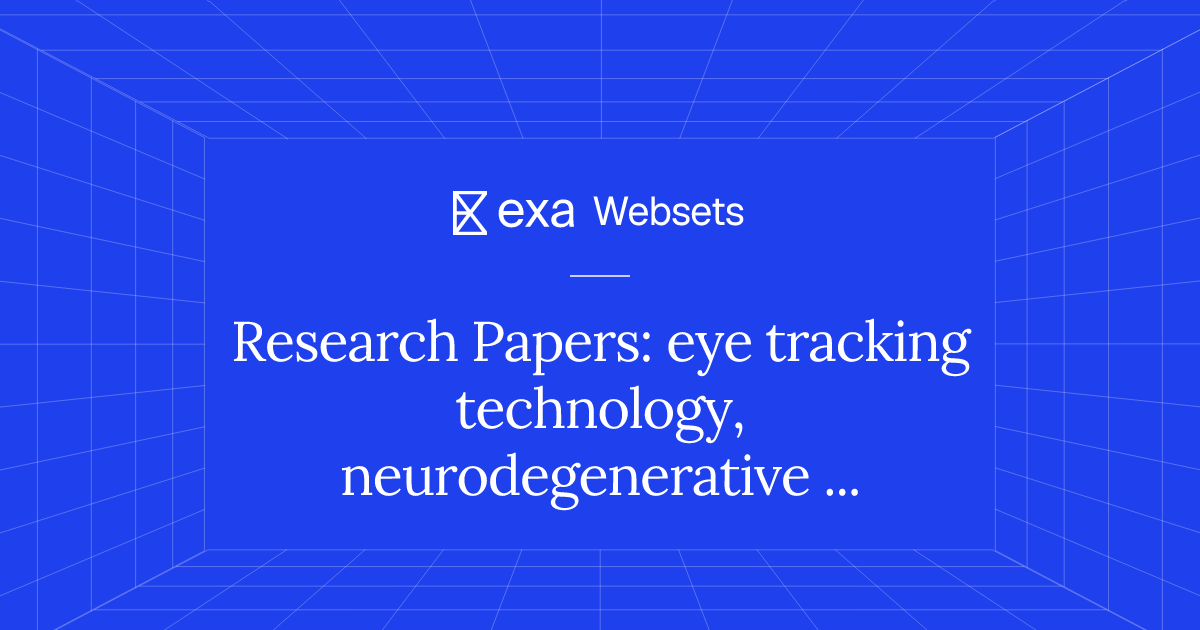 5 Research Papers: eye tracking technology, neurodegenerative diseases ...