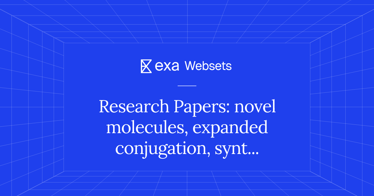 5 Research Papers: novel molecules, expanded conjugation, synthesis ...