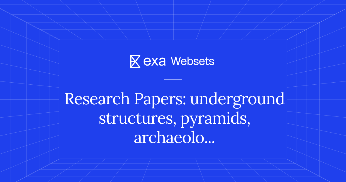5 Research Papers: underground structures, pyramids, archaeological ...