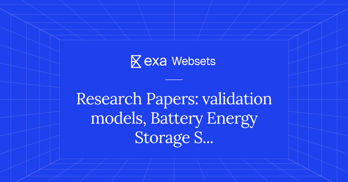 5 Research Papers: validation models, Battery Energy Storage Systems ...