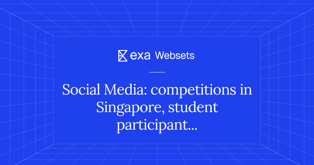5 Social Media: competitions in Singapore, student participants, 2025 ...